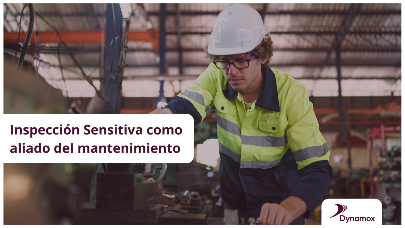 Inspección Sensitiva como aliado del mantenimiento