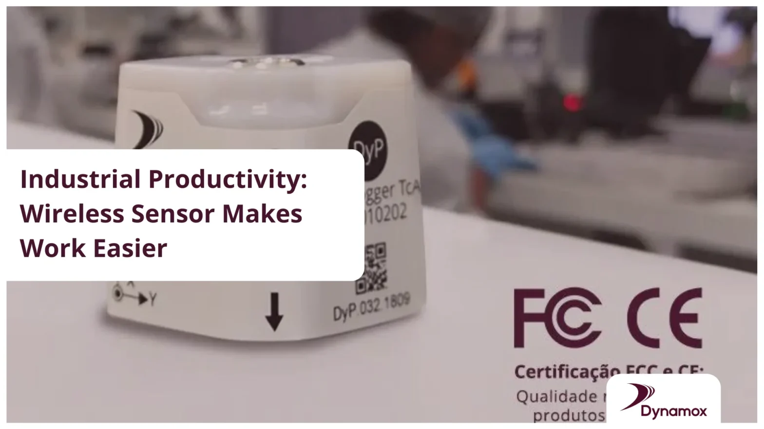 Industrial Productivity: Wireless Sensor Makes Work Easier